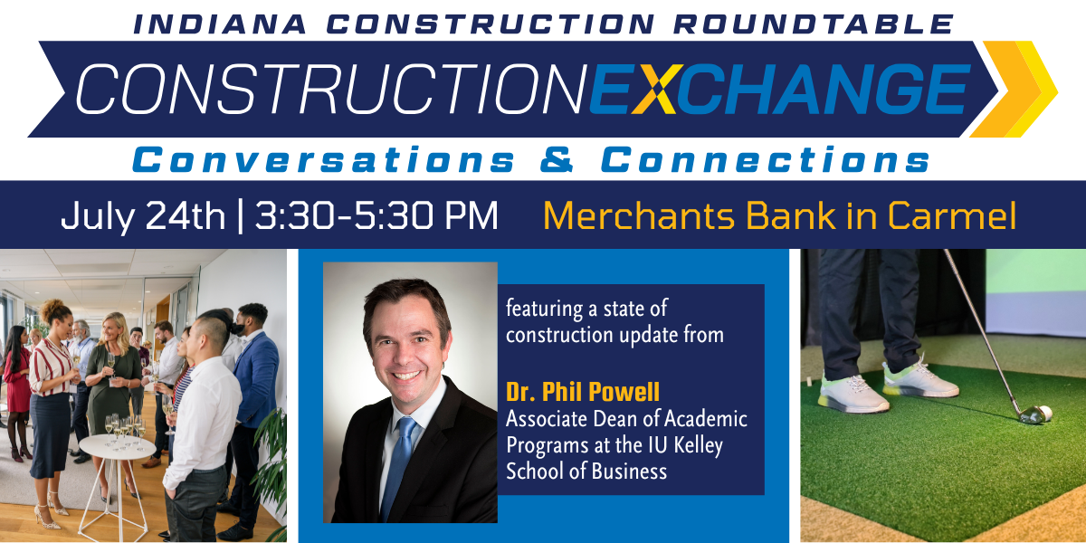 2025 ICR July Construction Exchange - Indiana Construction Roundtable